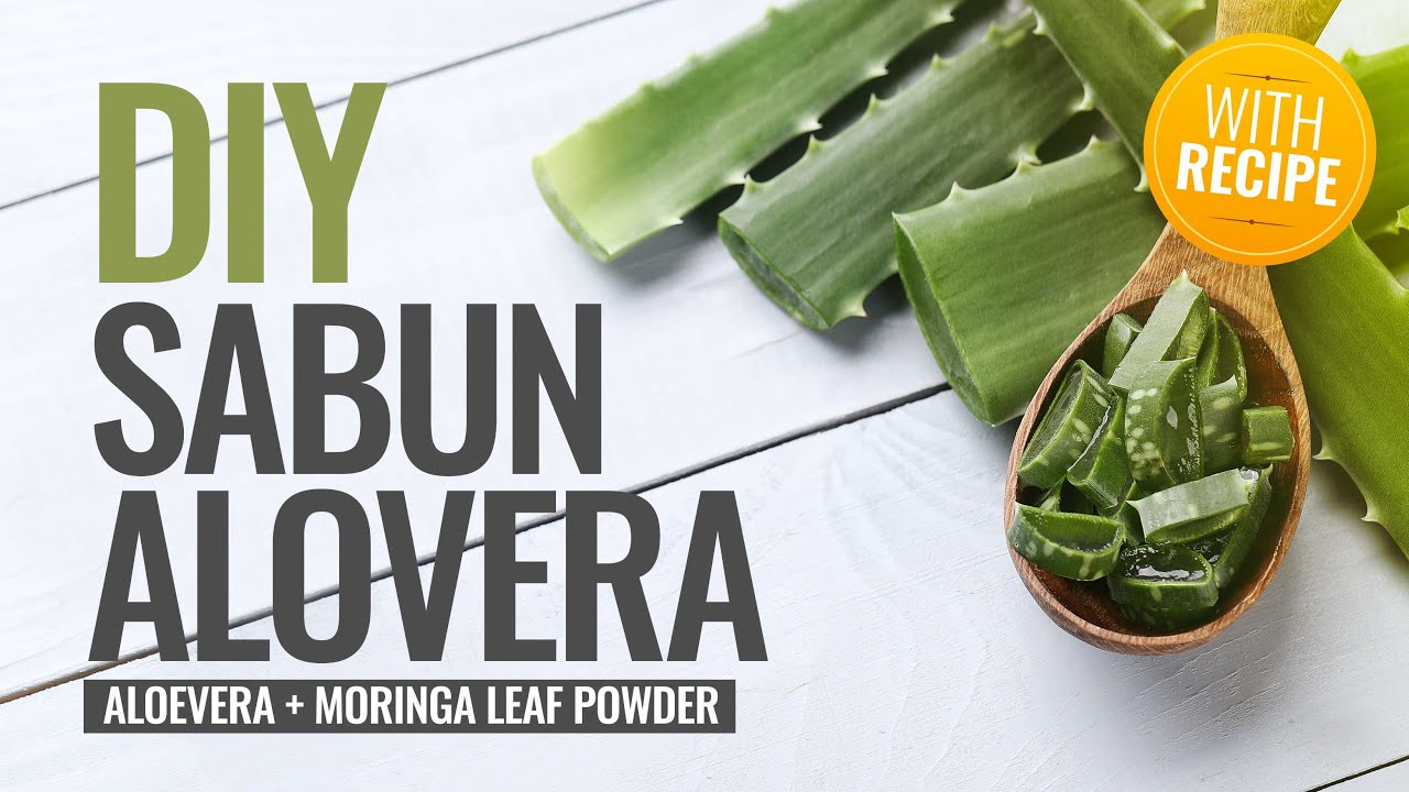 DIY Sabun Aloevera (with Recipe!) - YouTube