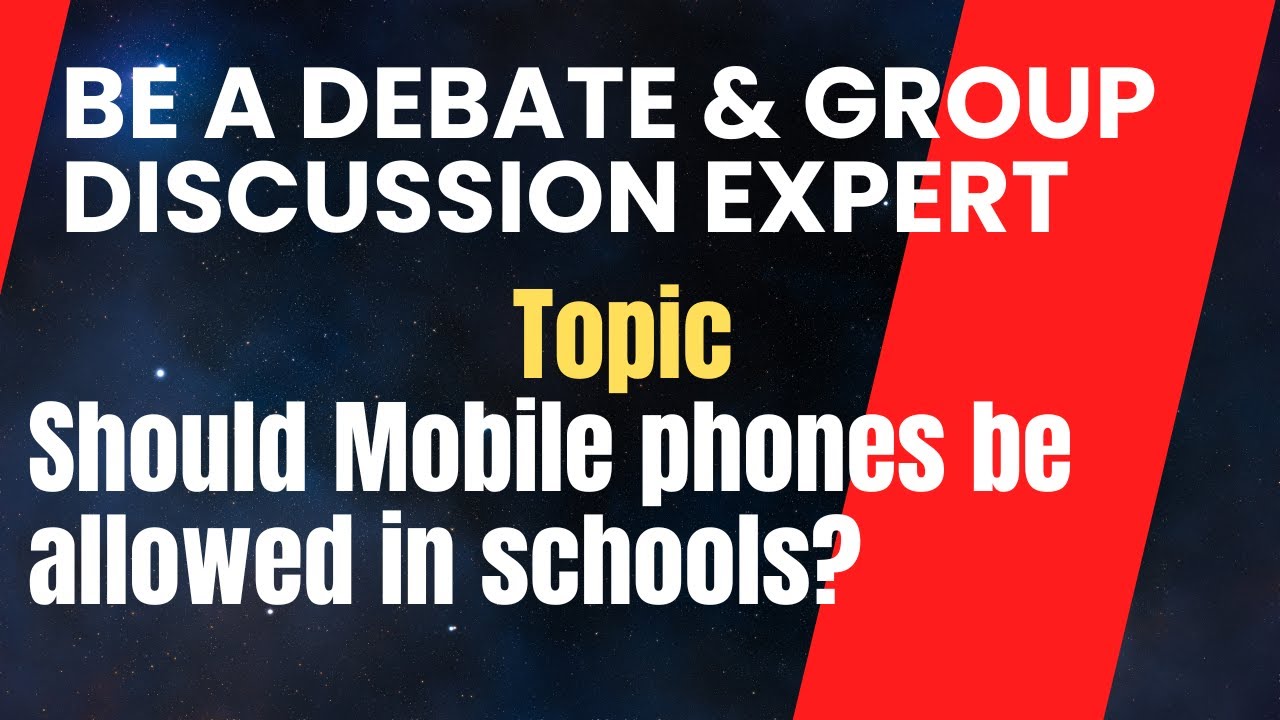 Should mobile phones be allowed in school II Group discussion// Debate ...