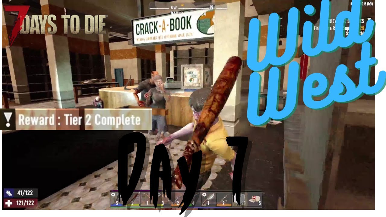 Tier 2 Completion! |Wild West| |Day 7| -7D2D- (A20.6) - YouTube