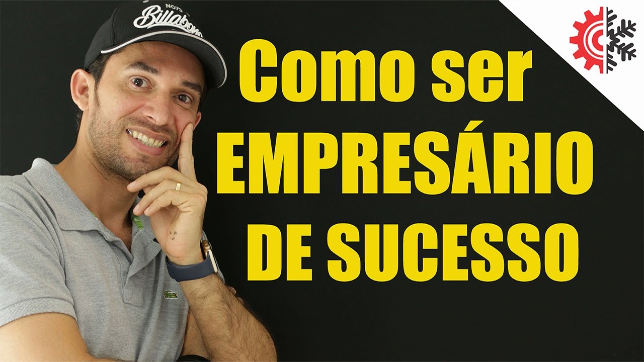 Como Ser Empresário De Sucesso Youtube