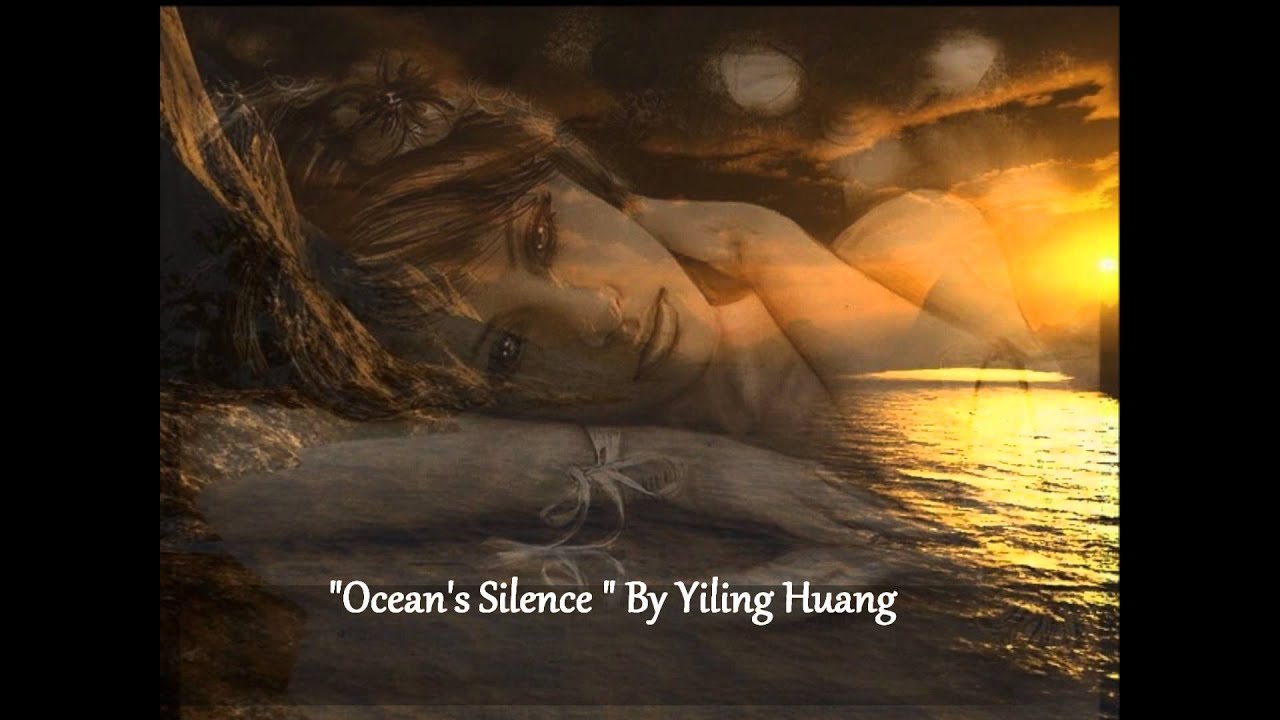 Ocean's Silence by Yiling Huang - YouTube