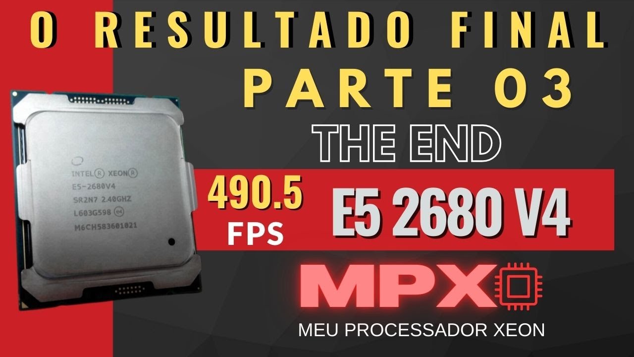 Parte 3: O Poder do Xeon E5-2680 v4 Revelado - Resultados dos testes ...