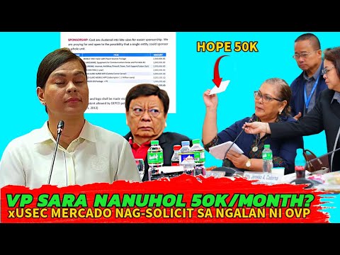 VP SARA NAGHANAP NG RESIBO NILATAGAN NI XDEPED USEC MERCADO 50K SUHOL ...