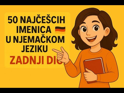 Uči njemački A1: Top 50 imenica – dio 5 (s prijevodom) | Deutsch lernen