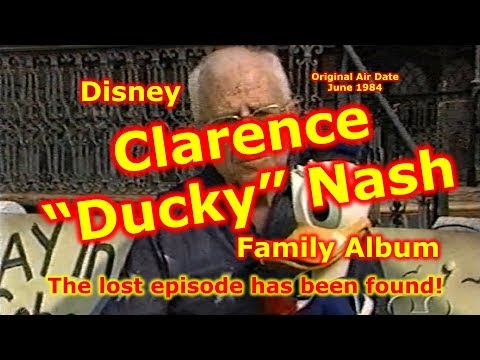 Disney Family Album | Clarence "Ducky" Nash | Ducky Nash | Voice of ...