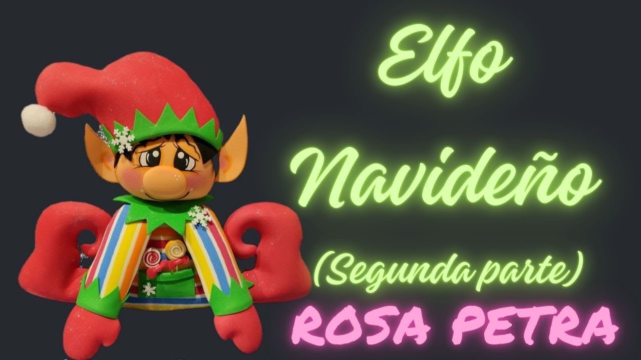 Elfo Navideño 2D en Foamy (Segunda parte) ️💫 | Manualidad Fácil con ...