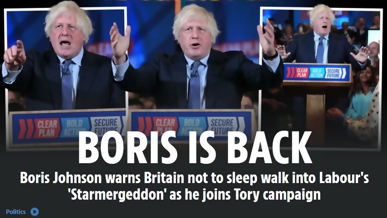 News: BORIS IS BACK Boris Johnson warns Britain not to sleep walk into ...