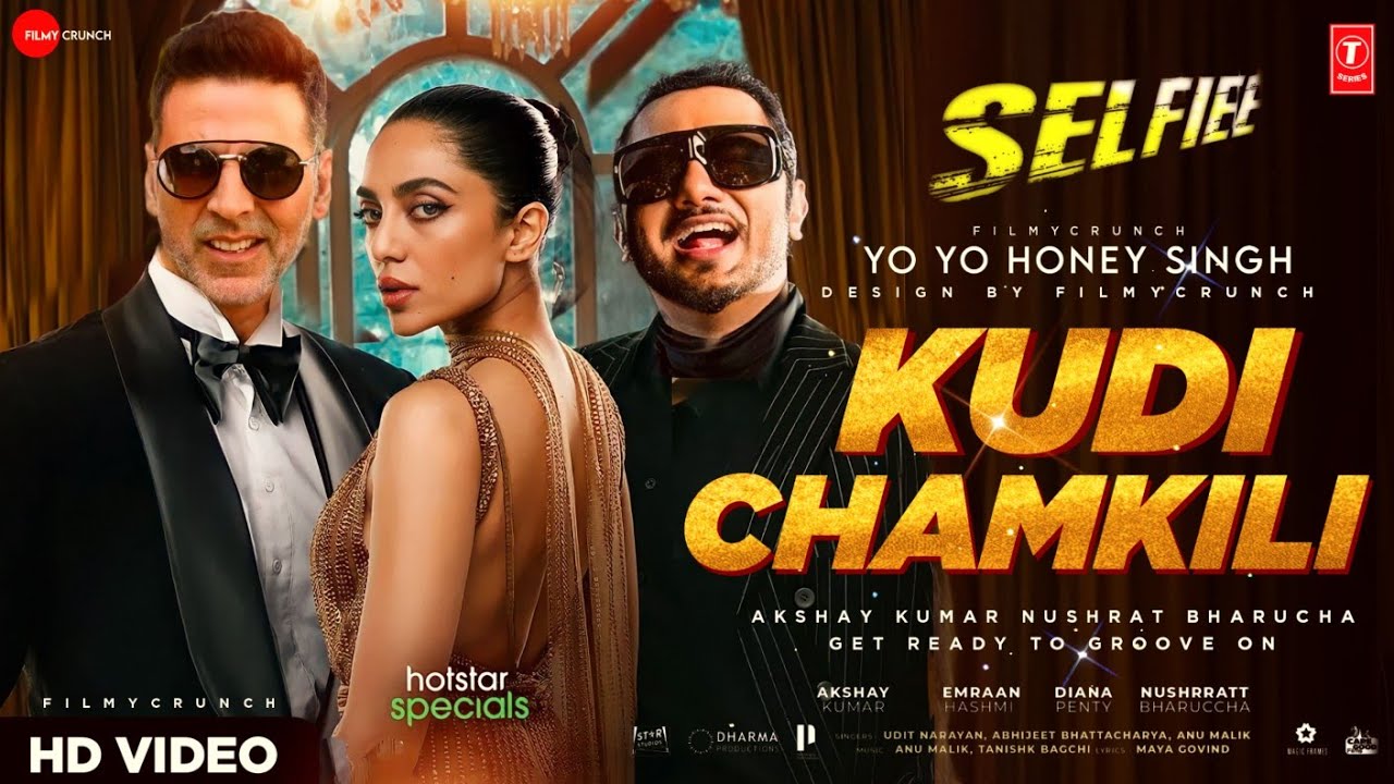 KUDI CHAMKILI (Video Song) Selfiee | Akshay Kumar,Yo Yo Honey Singh, Diana | Yo Yo Honey Singh ...