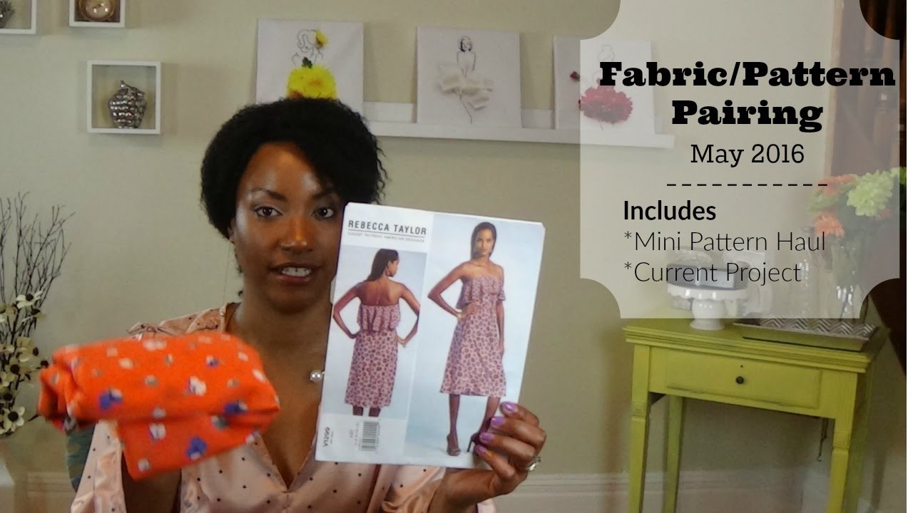 May 2016 Pattern Pairing with mini Pattern Haul - YouTube