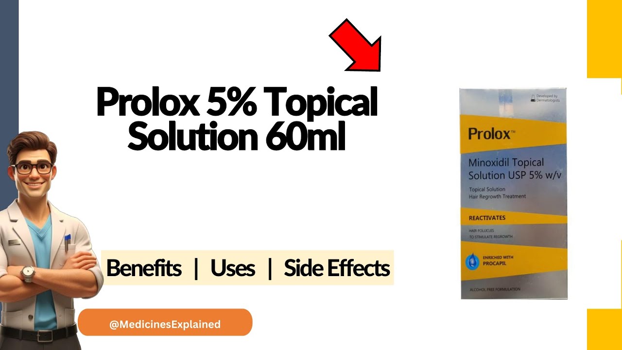 Prolox 5% Topical Solution Uses, Side Effects & Dosage Explained! - YouTube