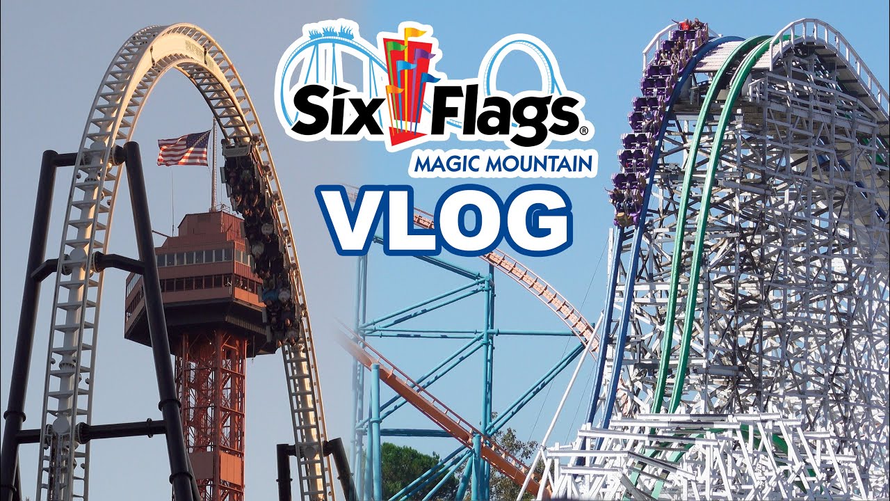 Six Flags Magic Mountain Youtube