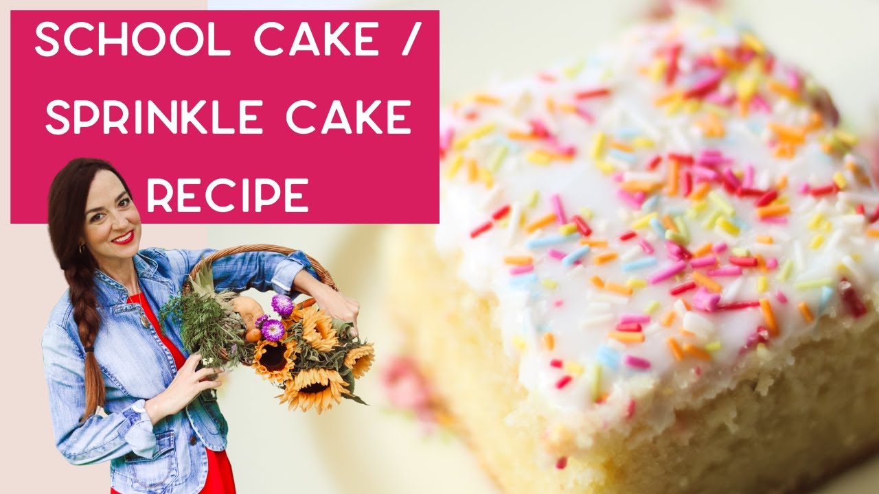 School Cake / Sprinkle Cake Recipe - YouTube