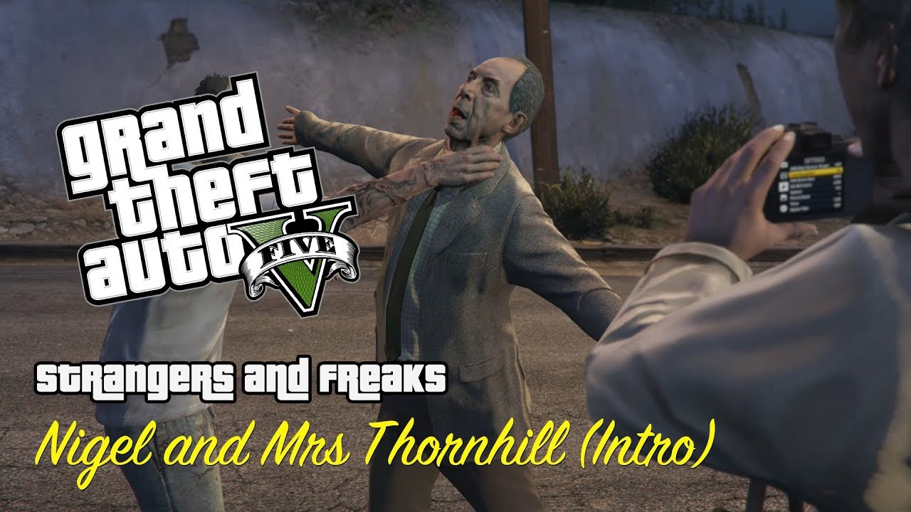 GTA 5 / Strangers & Freaks / Nigel And Mrs Thornhill Intro - YouTube