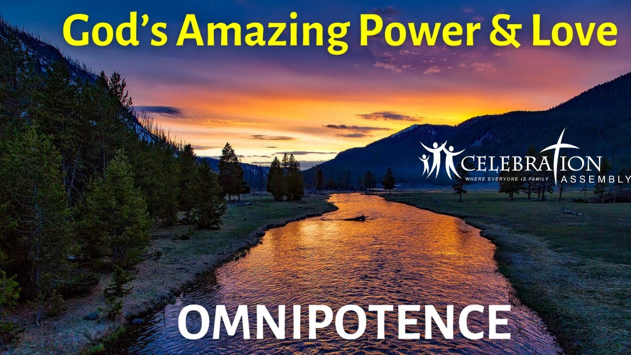 God's Amazing Power & Love - HIS OMNIPOTENCE | Pastor Craig Ellefsen ...