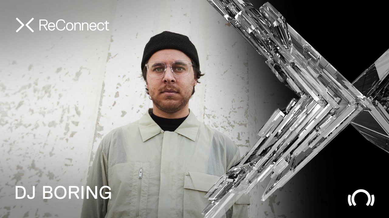 DJ BORING DJ set @ ReConnect | @beatportLive - YouTube