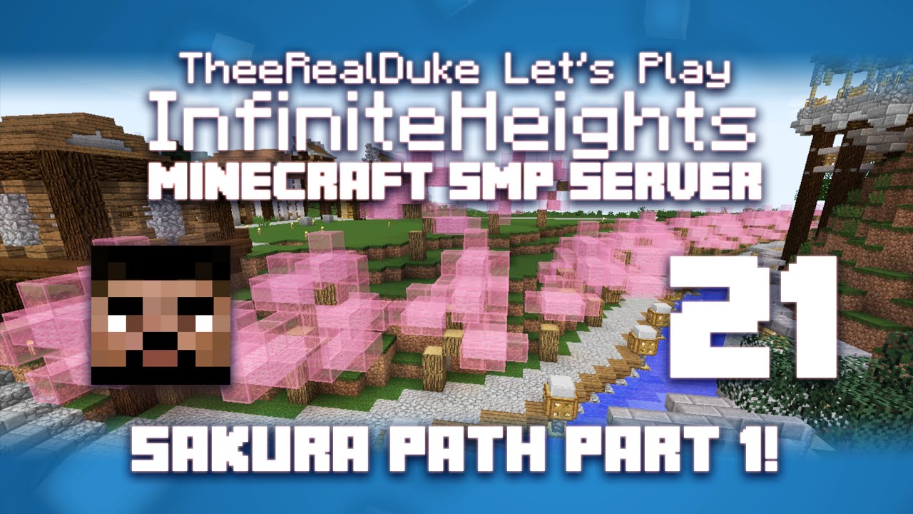 Minecraft SMP Let's Play Episode 21: Sakura Path Pt. 1! - TheeRealDuke ...