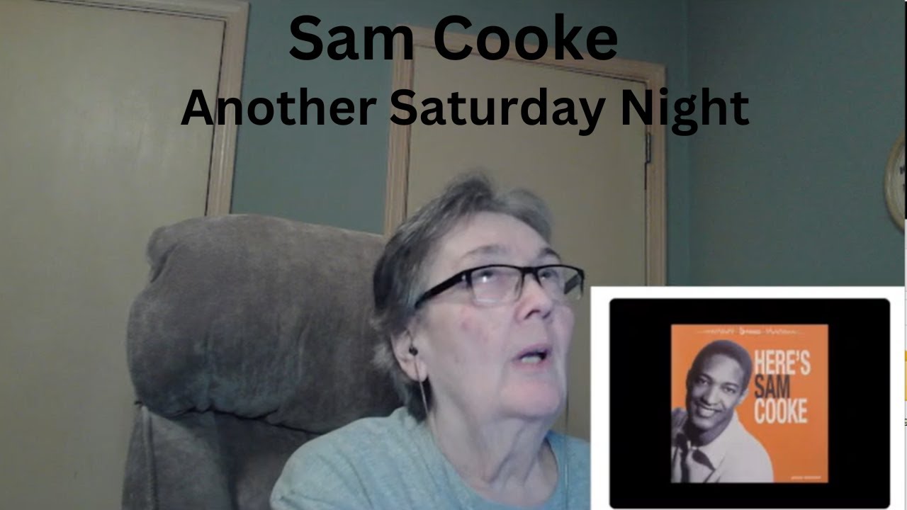 Another Saturday Night/Sam Cooke - YouTube
