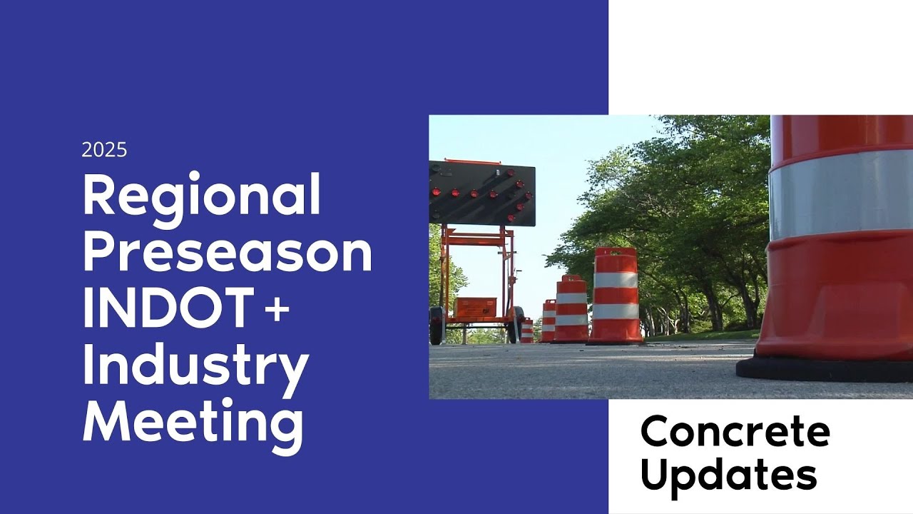 2025 INDOT Spring Preseason Updates - Concrete - YouTube