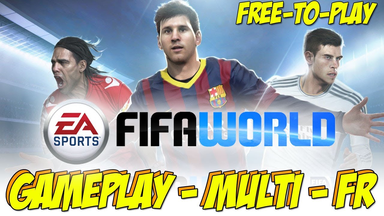 FIFA World (PC) (Gameplay) (Multi) (FR) - YouTube