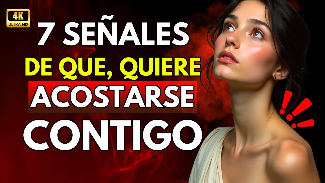 Si Notas Estas 7 Señales, Ella Está Lista Para Ti (Descúbrelo Hoy ...