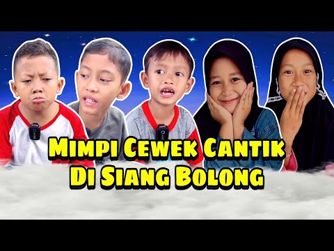 TIAN & AZKA MIMPI CEWEK CANTIK DI SIANG BOLONG😁🤪🙏
