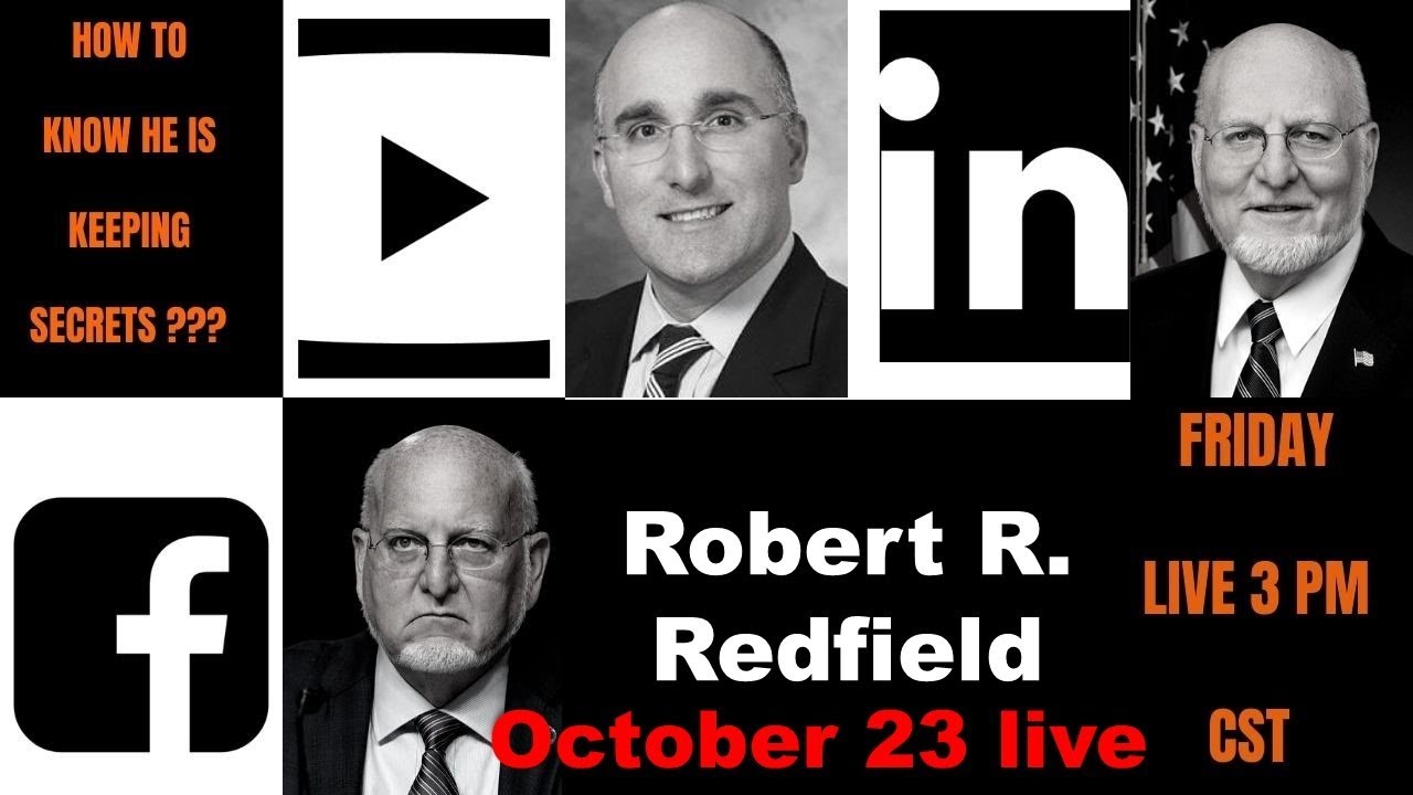 Robert R. Redfield -How to know he is keeping secrets ??? - YouTube