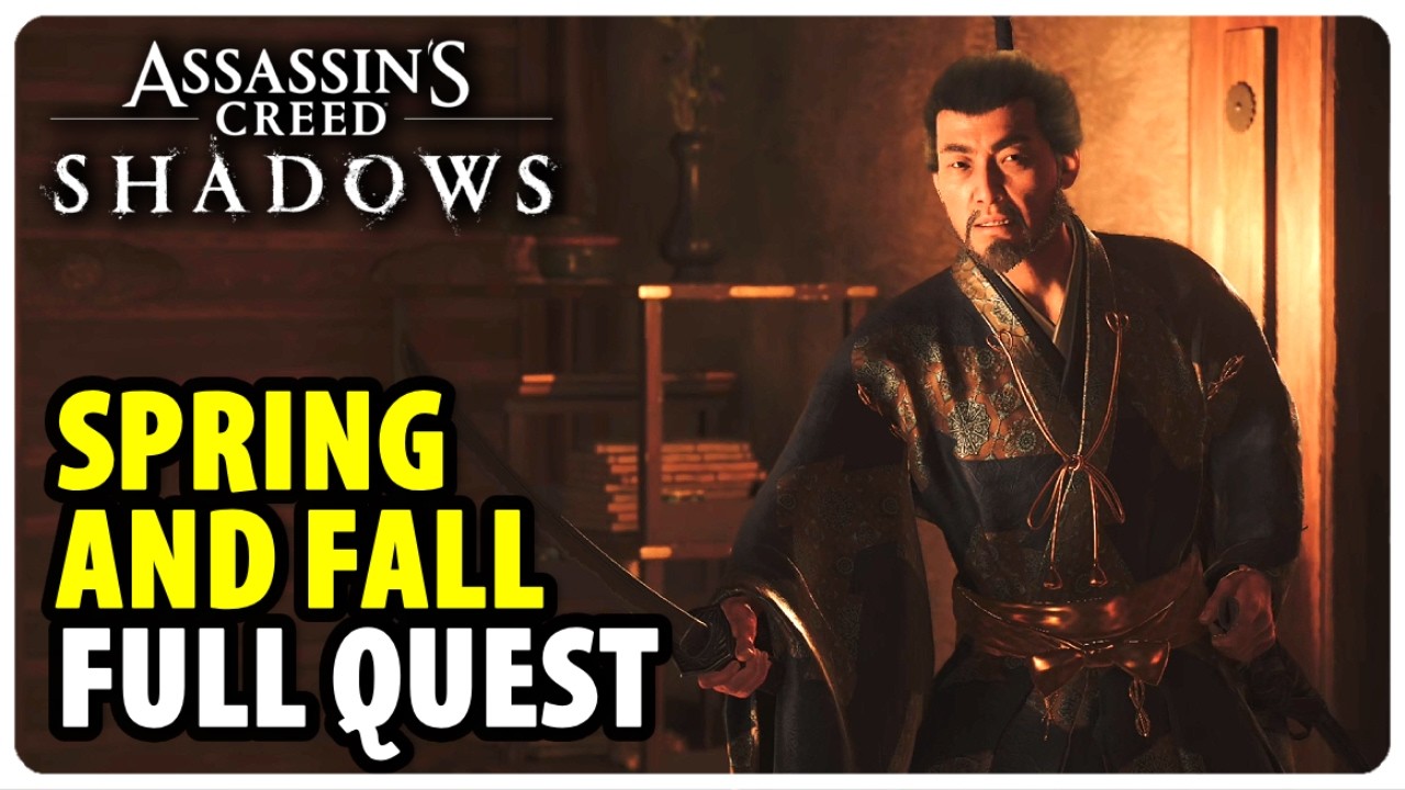 Spring and Fall - Full Quest Walkthrough | Assassin's Creed Shadows ...