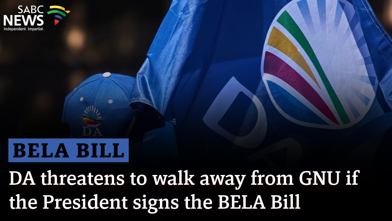DA warns against signing BELA Bill - YouTube