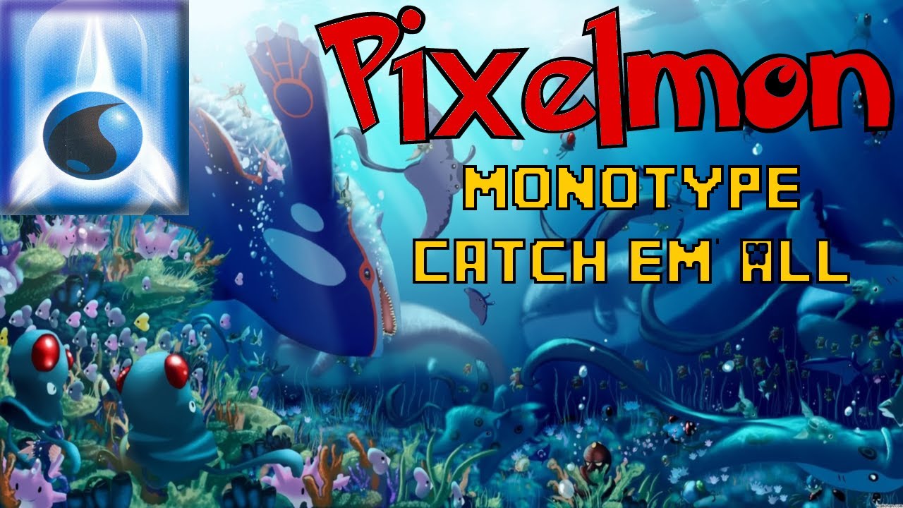 Pixelmon Monotype Challenge - Ep 01 - Water Types! - YouTube