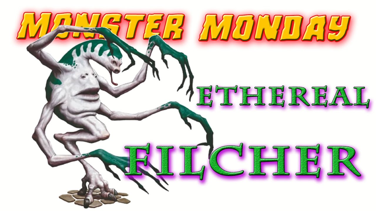 Monster Monday: Ethereal Filcher - D&D, Dungeons & Dragons - YouTube