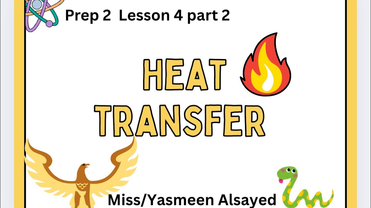 Science Prep2 | Heat transfer-lesson 4 -part 2-2026 - YouTube
