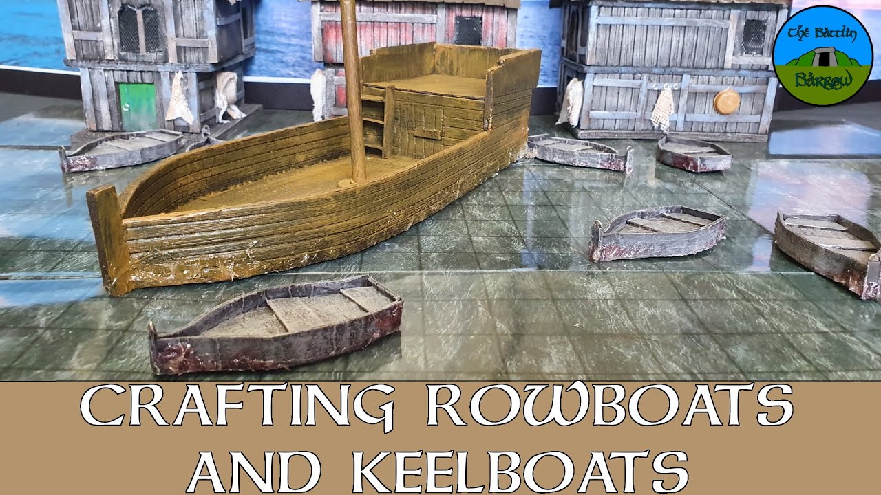 Terrain Crafting: Rowboats and Keelboats for Dungeons and Dragons and ...