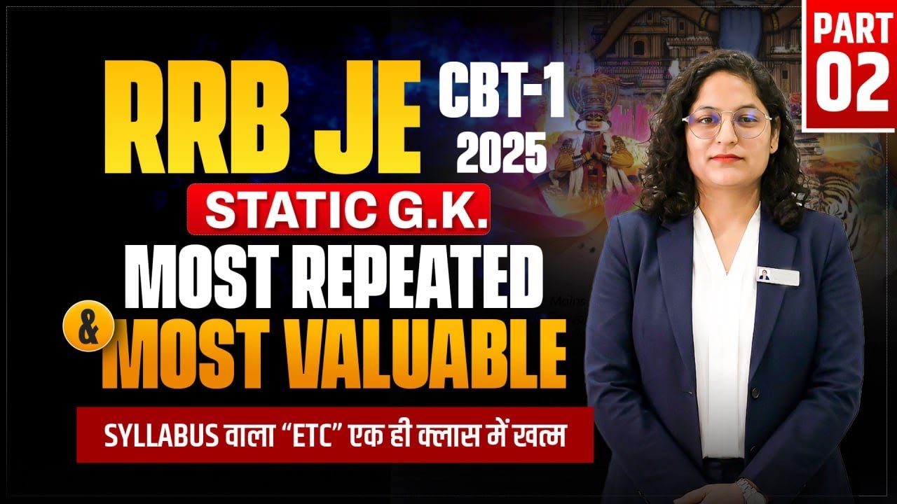 Static GK for RRB JE 2025 | RRB JE Static GK Classes 2025 | Complete ...