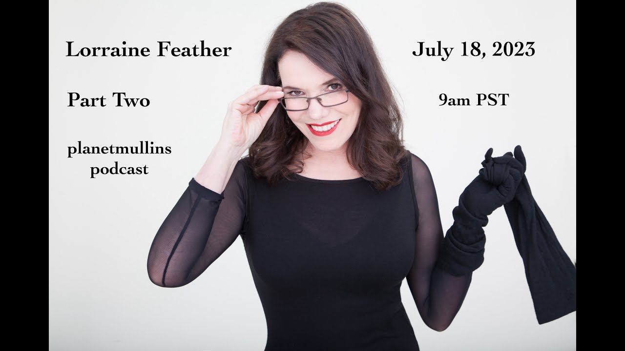 Part Two with Lyricist/Jazz Singer Lorraine Feather: Keeper of the ...