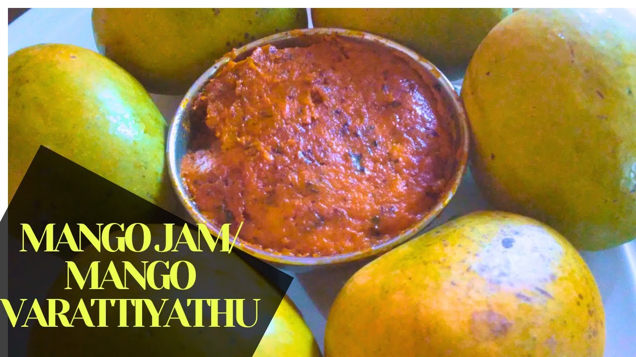 129. Mango Jam | Mango Preserves | Mango Varattiyahu Recipe - YouTube