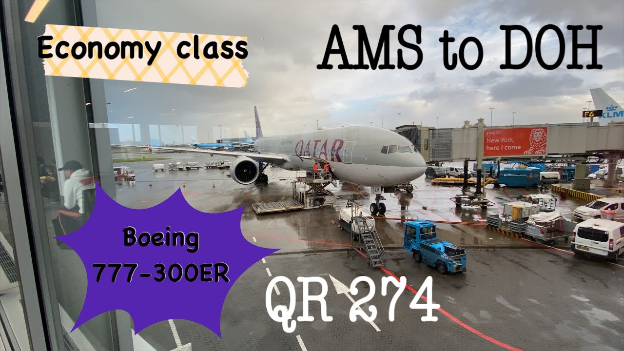 Qatar Airways | QR 274 | Amsterdam to Doha | economy class | flight ...