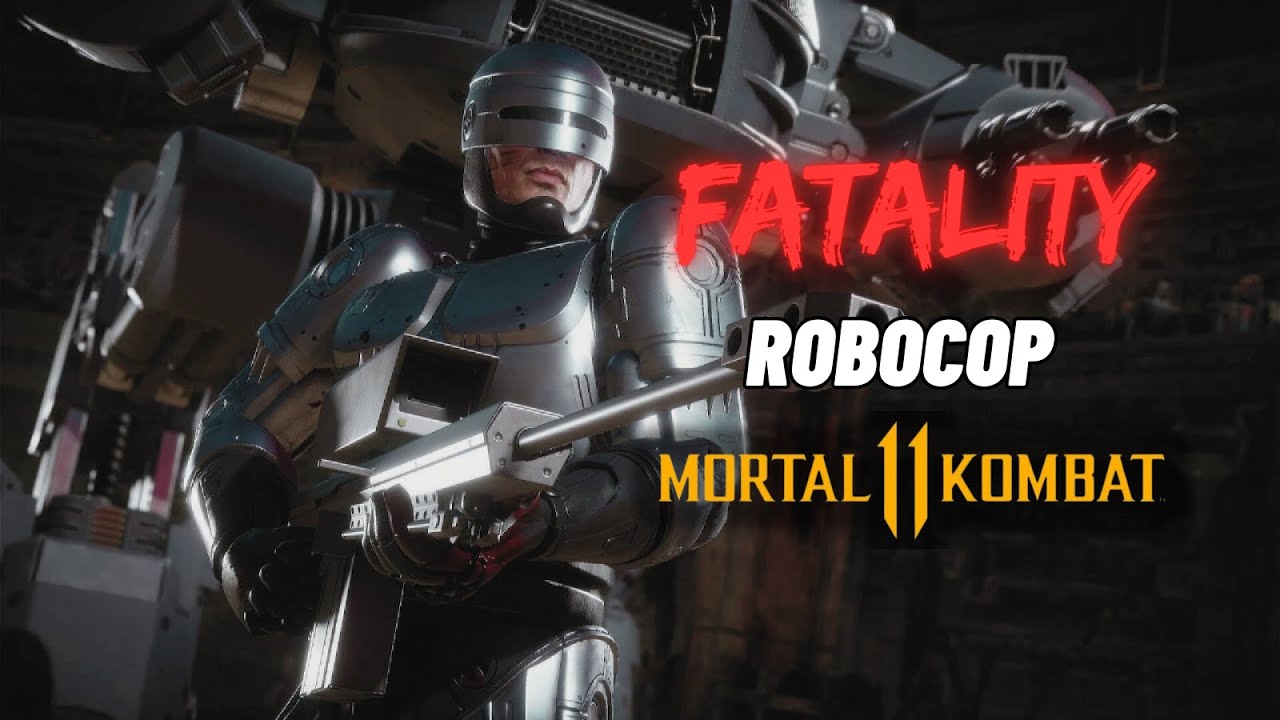 Mortal Kombat 11 - Robocop - Fatality #01 - YouTube