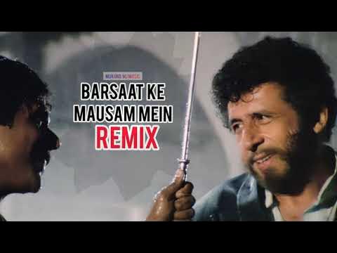 Barsaat Ke Mausam Mein - Remix | Kumar Sanu | Roop Kumar Rathod | Naseeruddin Shah | Naajayaz ...
