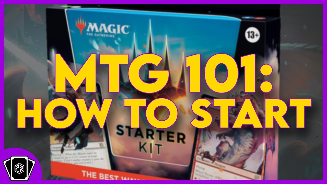 How to Start in Magic the Gathering - Beginner's Guide - MTG Starter ...