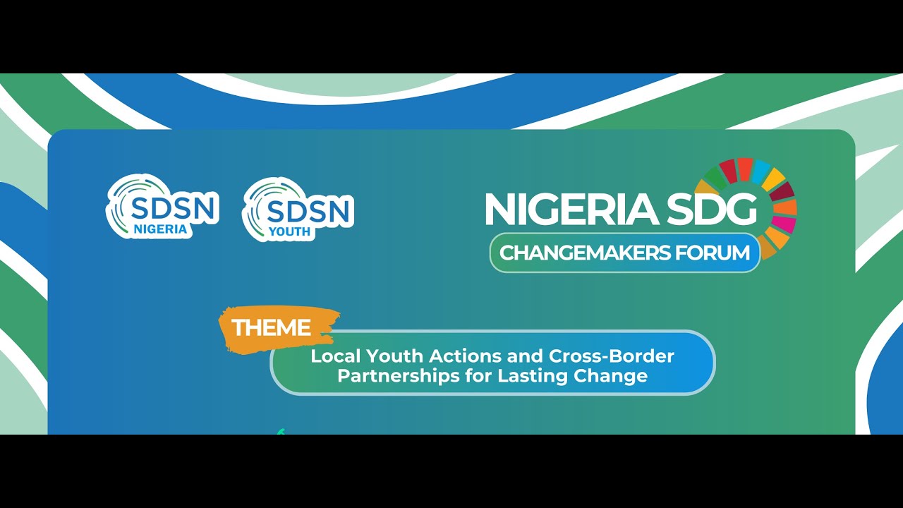 Nigeria SDG Changemakers Forum - YouTube