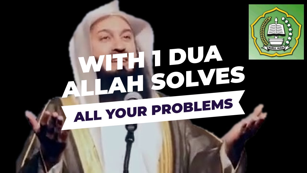 SAY THIS 1 DUA, ALLAH SOLVES ANY PROBLEM | MUFTI MENK - YouTube