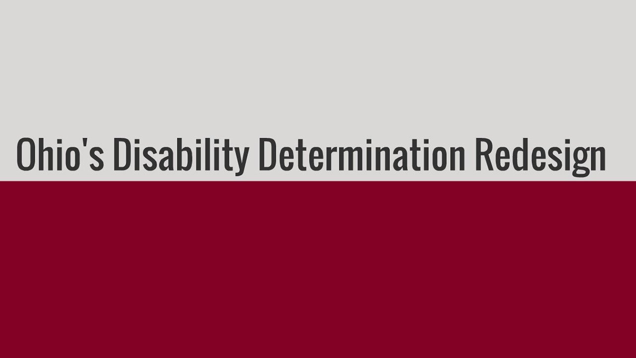 Ohio’s Disability Determination Redesign - YouTube