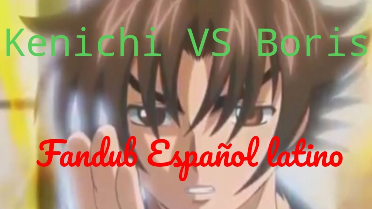 Kenichi Vs Boris Fandub Español - YouTube