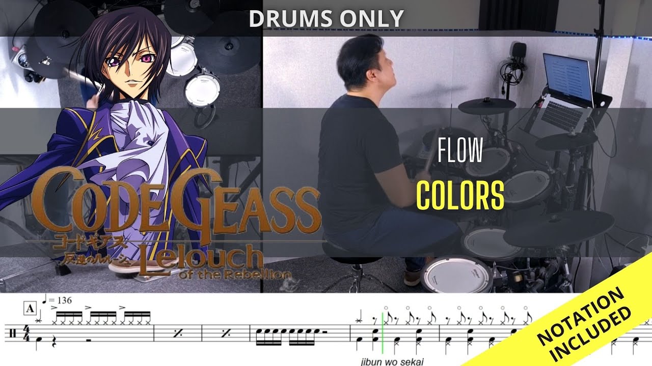 Code Geass OP| Flow| Colors |DRUMS ONLY| Raymond Goh - YouTube