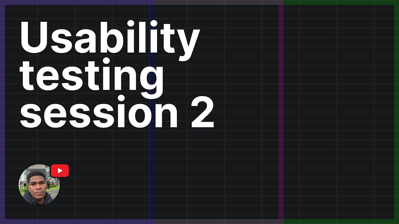 Usability testing session 2 - YouTube