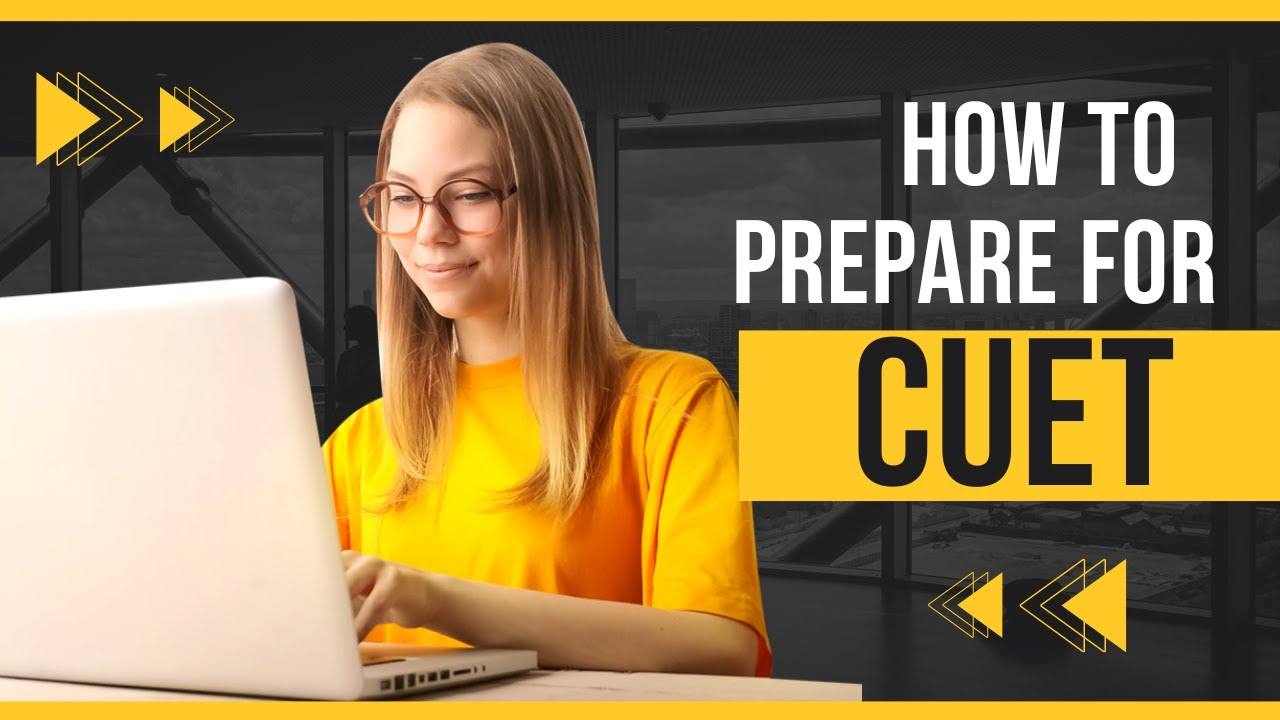 Discover How to apply & prepare for Common University Entrance Test ...