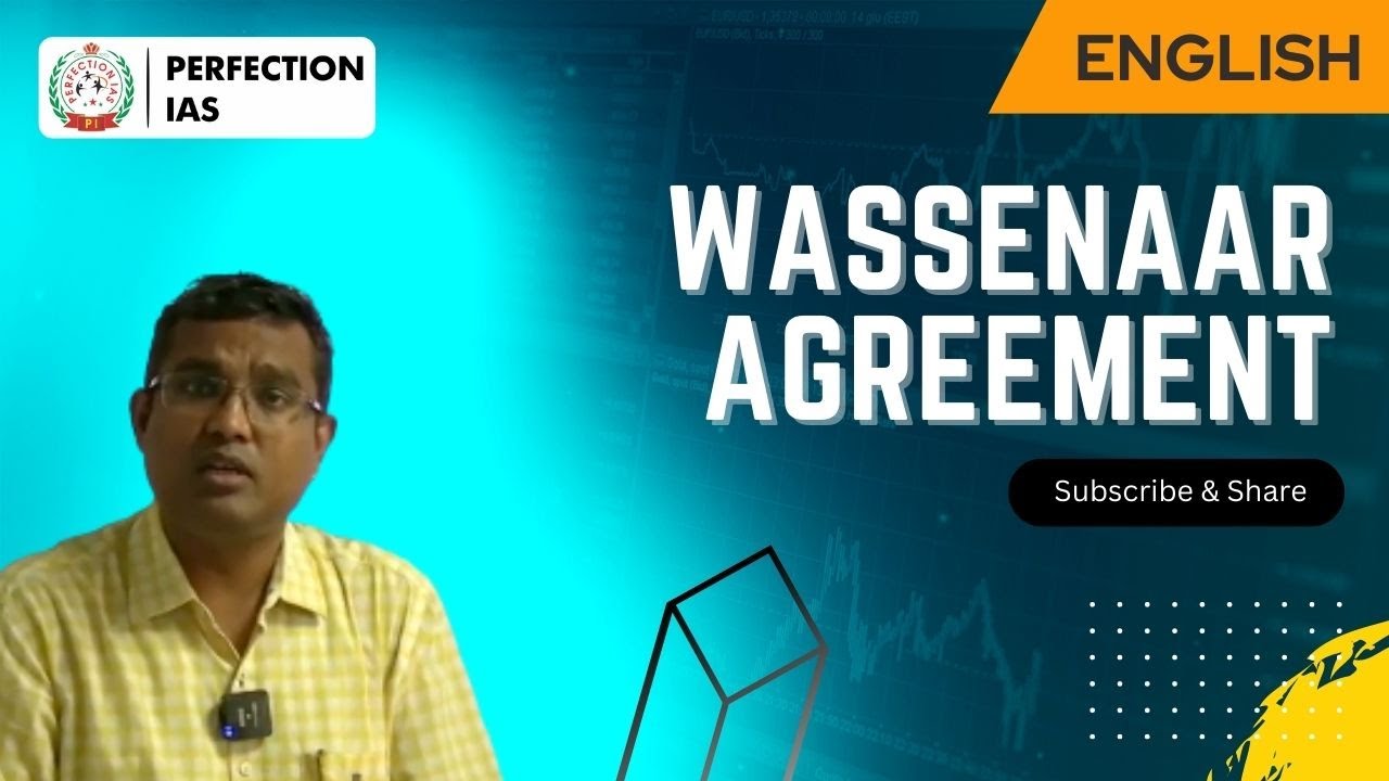 Wassenaar Agreement | International Relations | UPSC | English ...