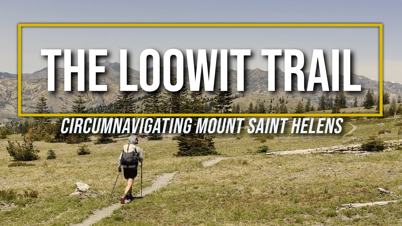 The Loowit Trail // Circumnavigating Mount Saint Helens - YouTube