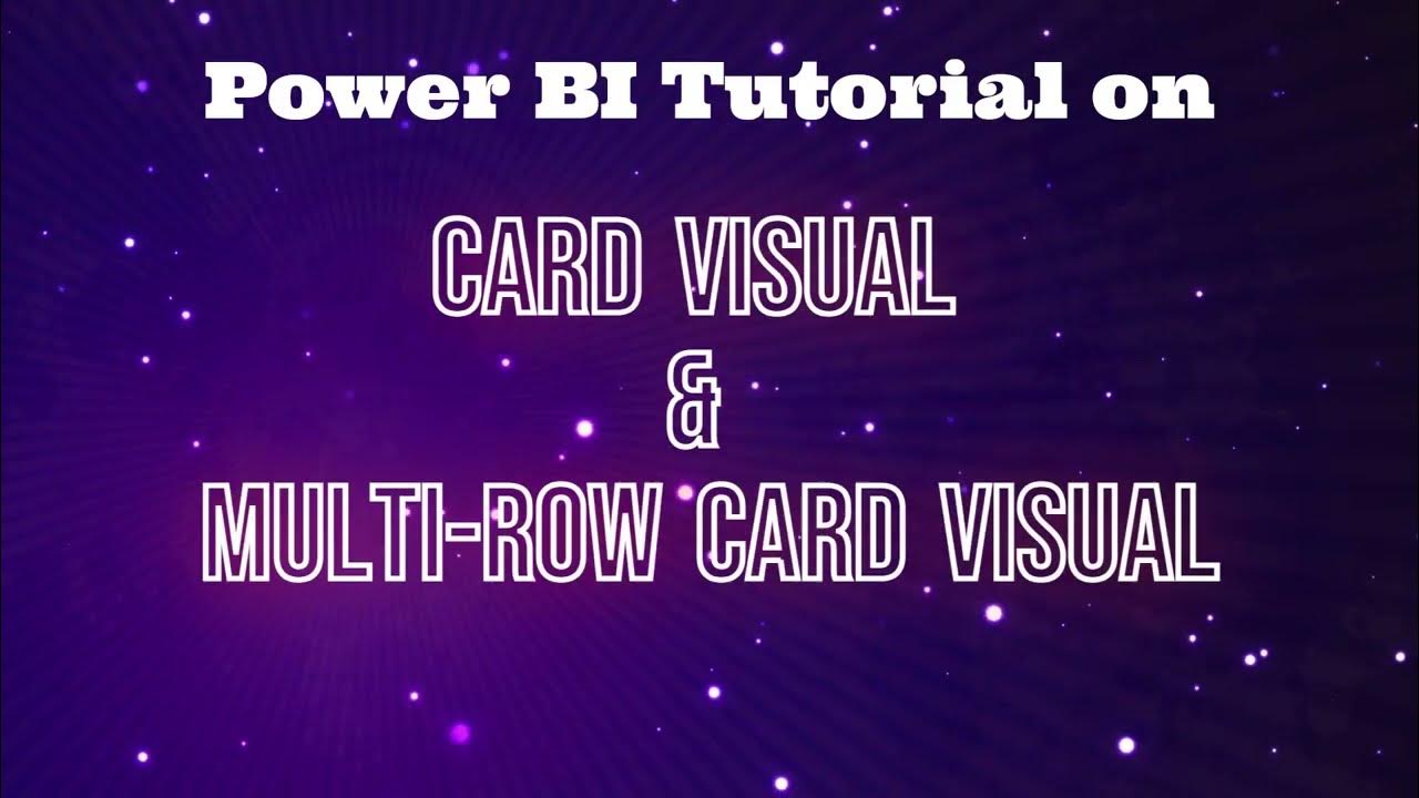 Power BI tutorial on how to create Card & Multi-row Card Visual - YouTube