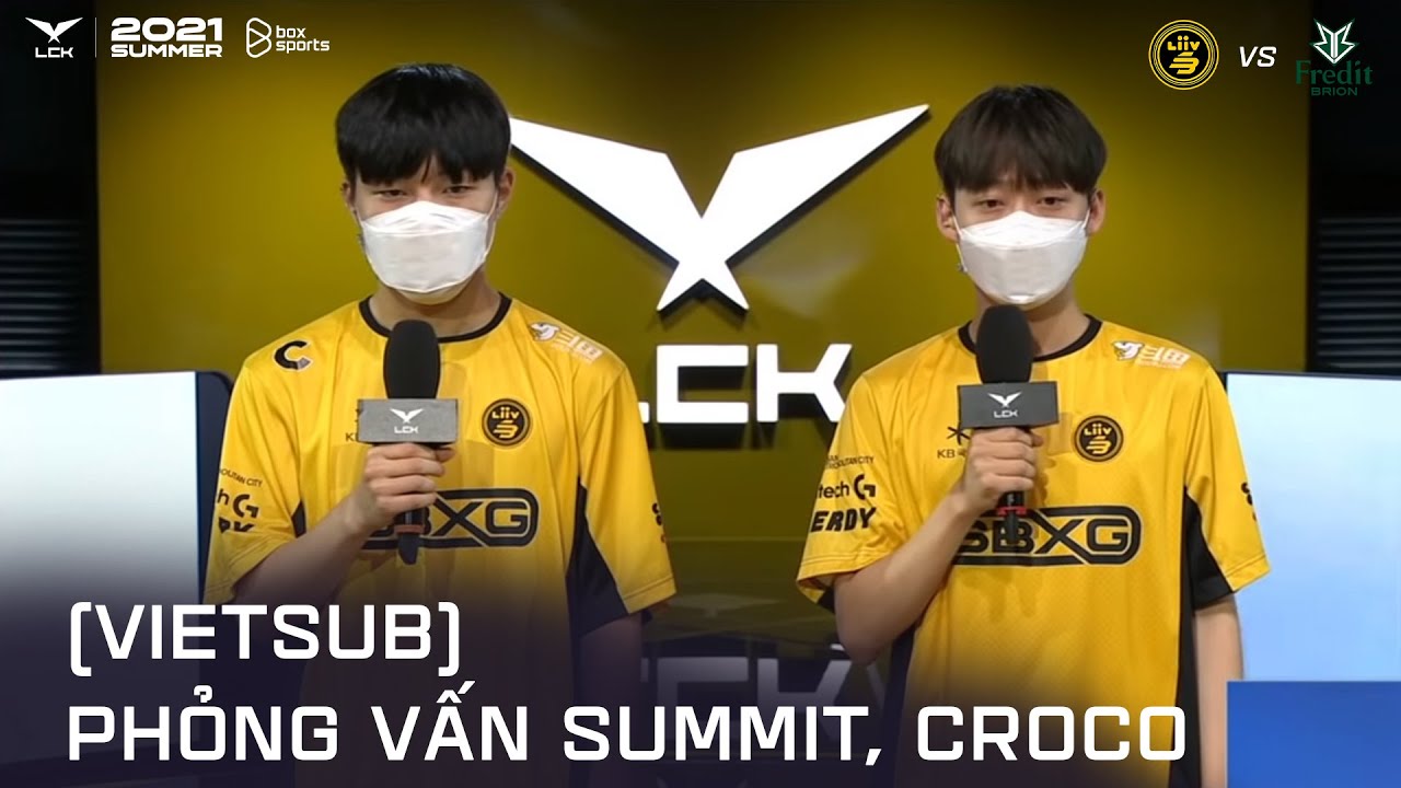 [Vietsub] Phỏng Vấn LSB Summit - Croco | LCK Mùa Hè 2021 - YouTube